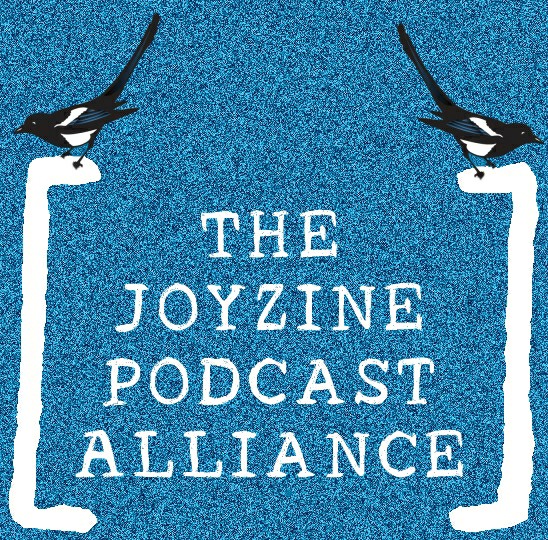 New Shows on The Joyzine Podcast Alliance - Joyzine