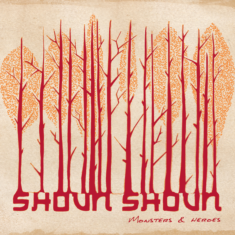 ALBUM REVIEW: SHOUN SHOUN – MONSTERS & HEROES - Joyzine