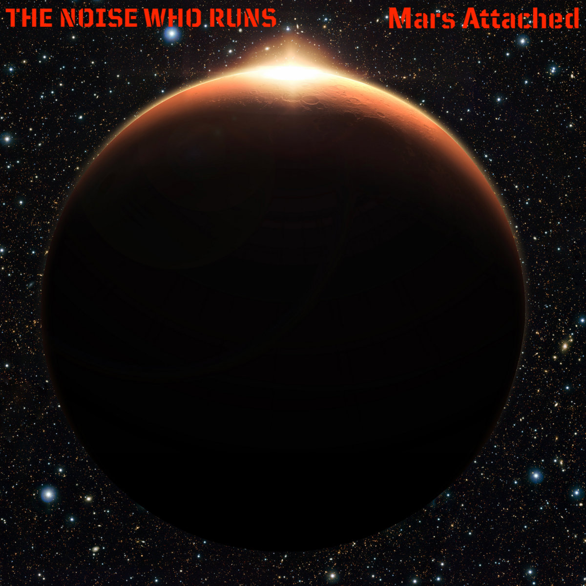 SINGLE REVIEW: THE NOISE WHO RUNS – MARS ATTACHED - Joyzine