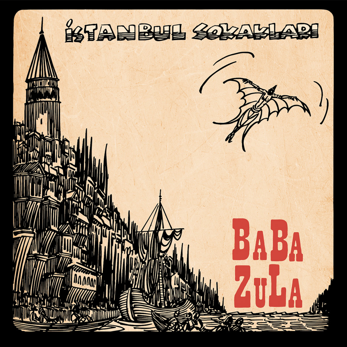 ALBUM REVIEW: BABA ZULA – İSTANBUL SOKAKLARI - Joyzine