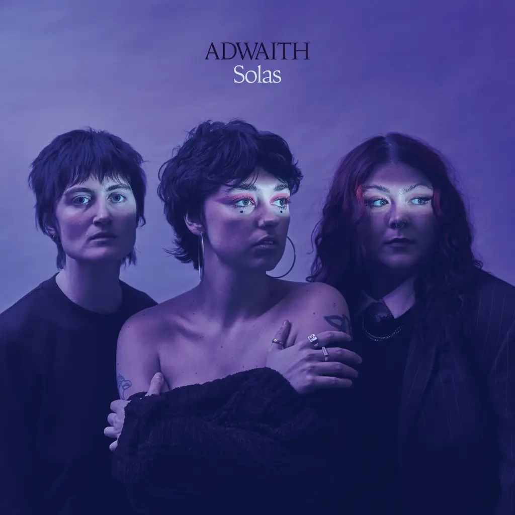 ALBUM REVIEW: ADWAITH – SOLAS - Joyzine